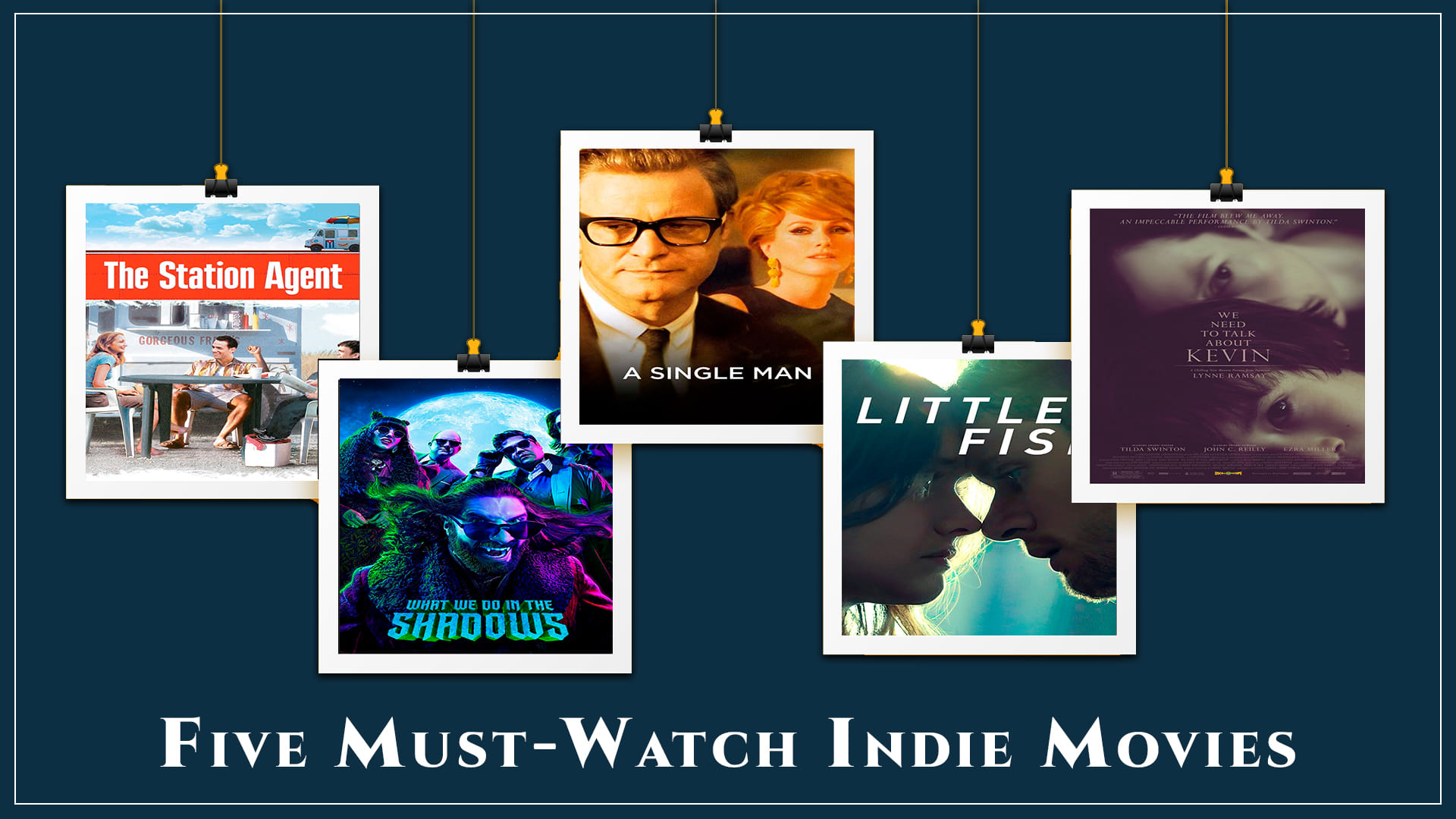 Five Must-Watch Indie Movies | WFCN