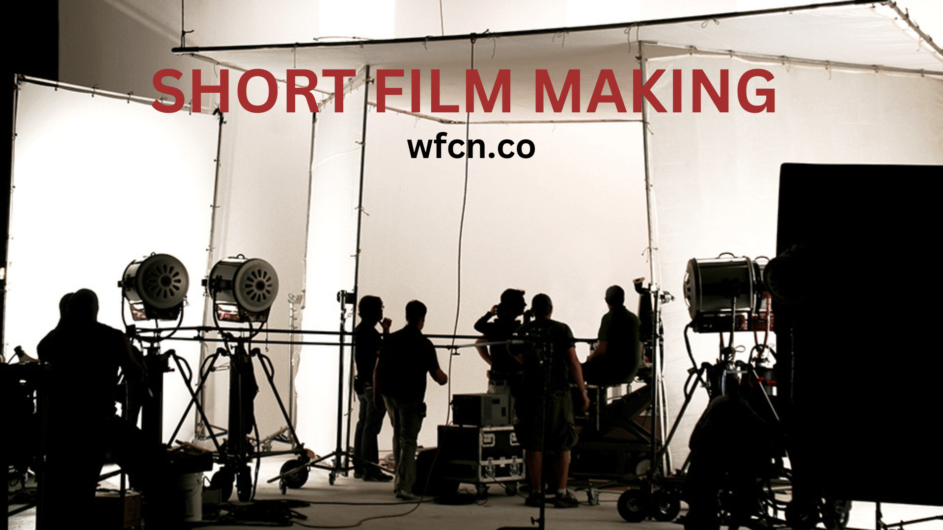 Short Film Making Techniques | WFCN