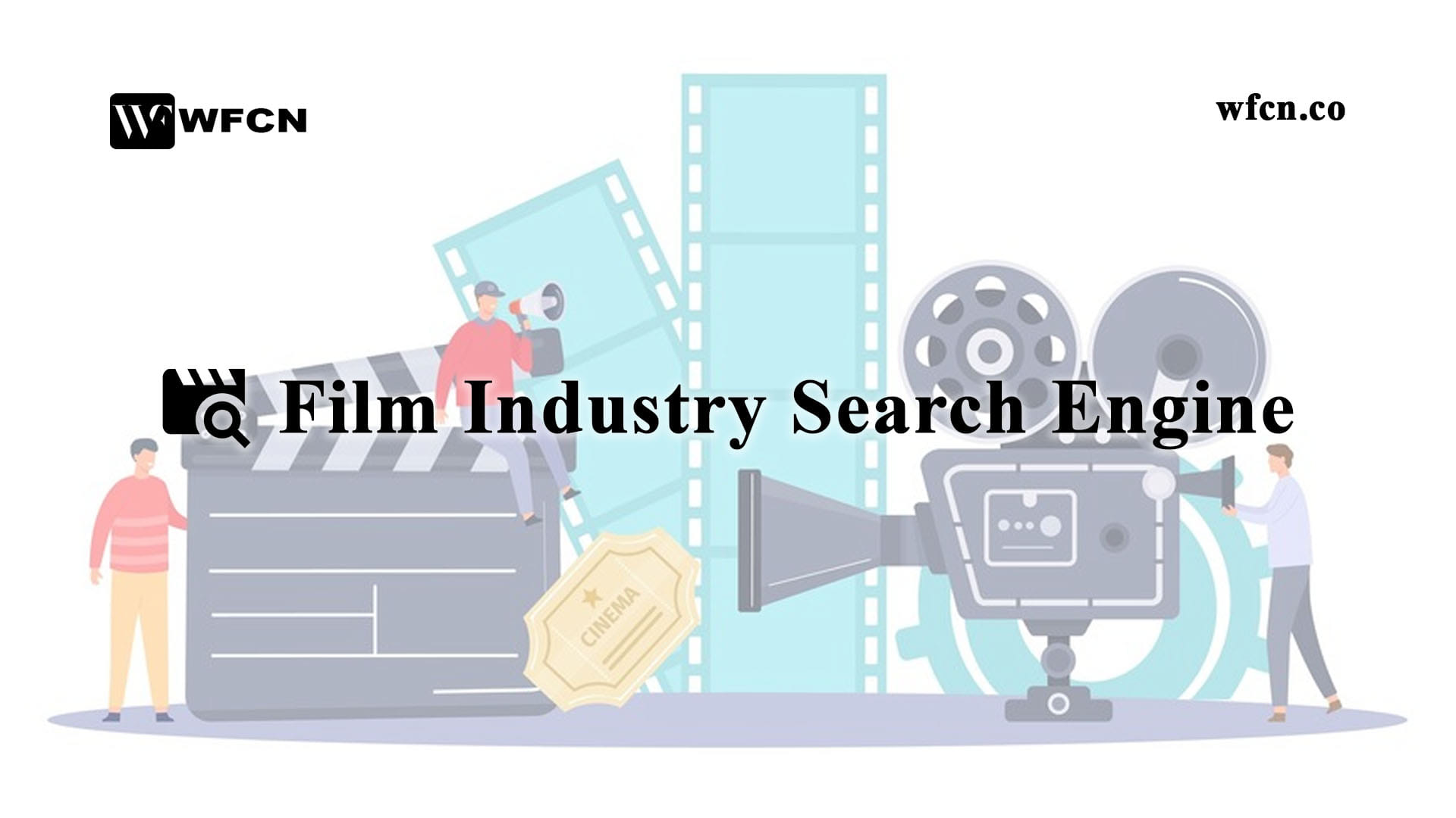 Film Industry Search Engine | WFCN